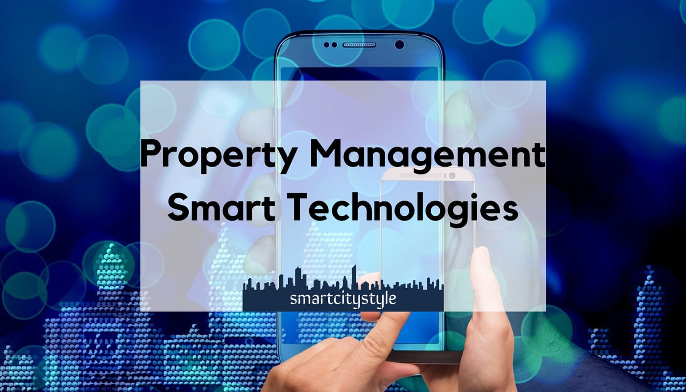 Smart Technology for Property Management